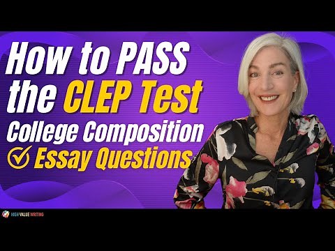 How to PASS the CLEP College Composition Essay Test