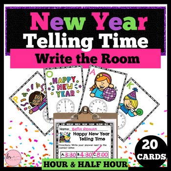 Happy New Year Math 1st Grade Telling Time Hour & Half Hour Write the Room