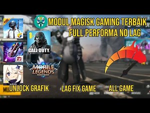 Modul Magisk Buat Game Terbaik Untuk Game Berat Adem | Full Performa Support All Device