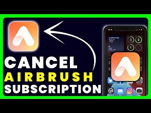 How to Cancel AirBrush Subscription