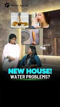New House! Water Problems? Here’s the Real Solution