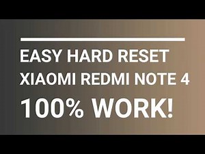 Easily Hard Reset Xiaomi Redmi Note 4, 4 Pro, and 4X 100% Work
