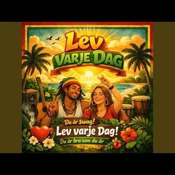 Lev varje dag