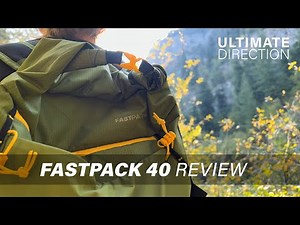 Ultimate Direction FastPack 40 Review