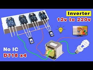 How to make a powerful Inverter 12V DC to 220V AC, 12v 220v Inverter with D718