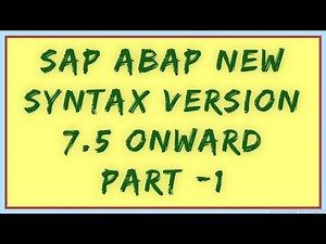 SAP ABAP New Syntax 7.5 Part-1 | SAP ABAP on Hana new syntax Part-1 | SAP HANA New syntax