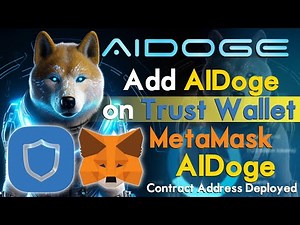 How to Add AIDoge Token on Trust Wallet & MetaMask | AIDoge Contract Address Deployed | AIDoge News