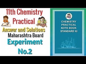 Experiment No.2 Class 11th Chemistry Practical Book Answer