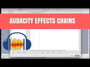 Creating Effect Chains in Audacity