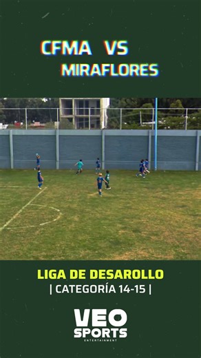Categoría 14-15| Miraflores vs CFMA| Liga de Desarrollo - J3