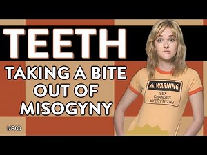 Teeth (2007) - Film Analysis