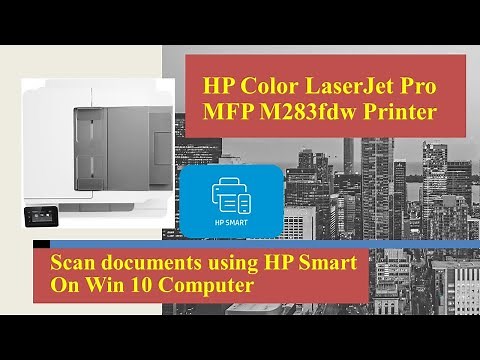 HP Color LaserJet Pro MFP M283fdw Printer : Scan a document using HP Smart on Win 10 PC
