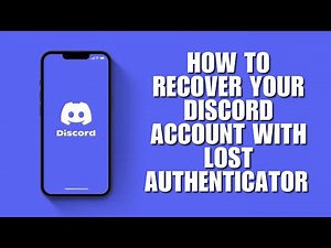 How to Recover Your Discord Account with Lost Authenticator / Backup Code (Account Recovery Guide)