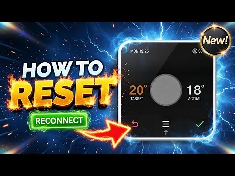 Hive Thermostat Setup, Reset & Repair – Hive Thermostat not connecting