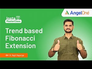Trend-based Fib Extension || How to predict tops & bottoms of the market || Angel One