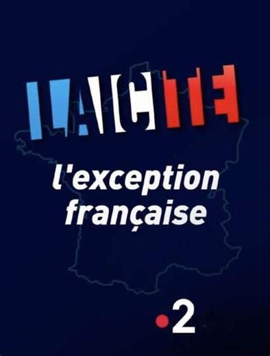 Laïcité, l'exception française - 120 ans, et maintenant ? - Movie