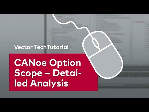 CANoe Option Scope - Detailed Analysis With Vector’s Oscilloscope Solution | #VectorTechTutorial