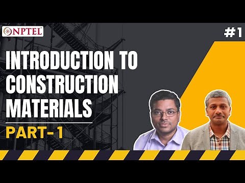 #1 Introduction to Construction Materials | Part 1 | Basic Construction Materials