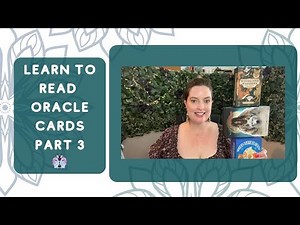 My Oracle Deck Recommendations for the Beginner - Learn to Read Oracle Cards for Beginners - Part 3