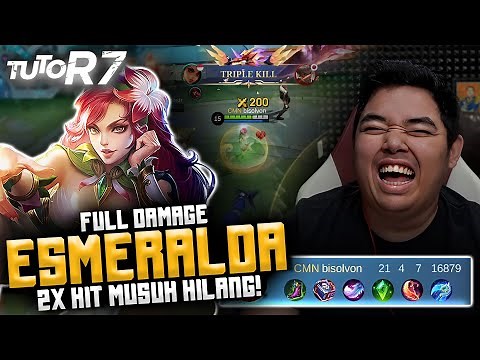 #TUTOR7 ESMERALDA FULL DAMAGE !! BOSEN PAKE ESME TANK ?!! IKUTIN CARA INI BIAR GENDONG TIM !!