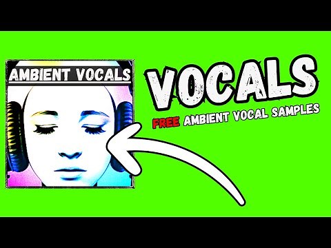 Free Ambient Vocals || Vocal Sample Pack || Free Download