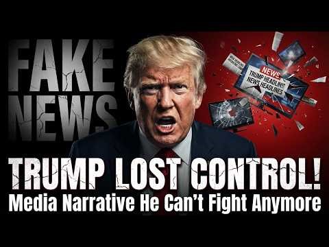 The Media Narrative Trump Can’t Control Anymore