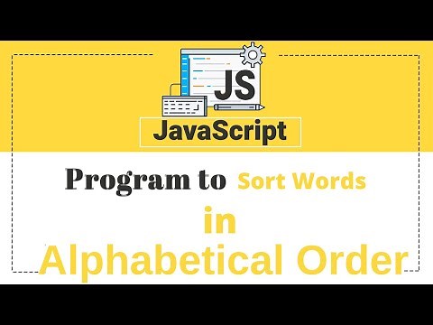 Program to Sort Words in Alphabetical Order in Javascript