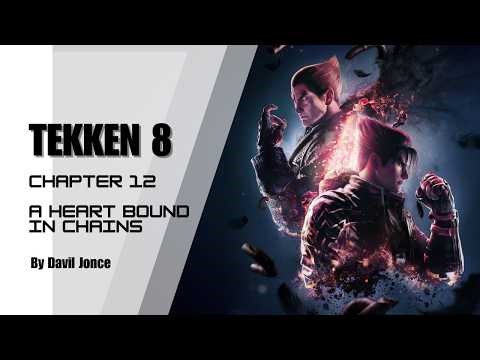 🎮 Tekken 8 Chapter 12 Gameplay | Story Mode Walkthrough ⚔️ | Davil Jonce#gaming #tekken8 #daviljonce