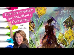 #intuitiveart Tips on how to Create an Intuitive Painting