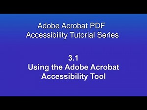 3 1 Using the Adobe Acrobat Accessibility Tool