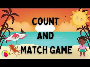 🔢✨ Count and Match Game for Kids | Fun Learning Activity ✨🔢
