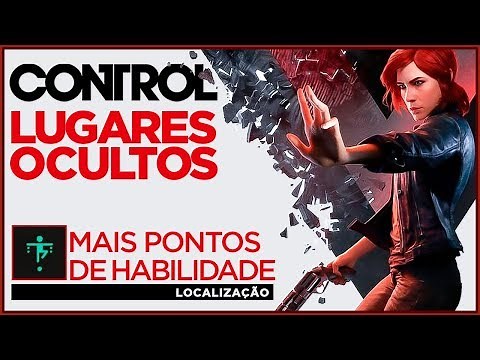 CONTROL - Todos os LUGARES OCULTOS (Localização e como encontrar)