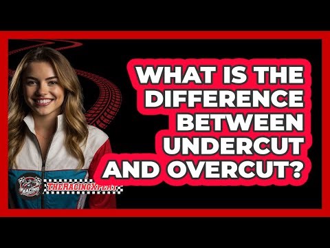 What Is The Difference Between Undercut And Overcut?