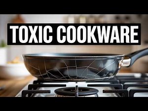 The TOXIC Truth About Your Cookware