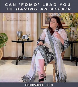 159K views · 6.2K reactions | Can 'FOMO' Lead You To Having An Affair? - Eram Saeed It is not uncommon for people to have impulse affairs, especially after traumatic life events. But many of these relationships don't work out in the long term and end badly. If you are looking for more happiness in your life with a partner, then join this masterclass by Eram https://eramsaeed.com/cure-to-affairs-webinar/ | Eram Saeed | Facebook