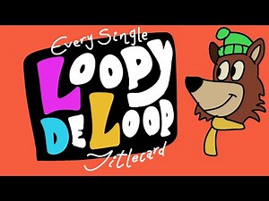 Every Single Loopy de Loop Titlecard