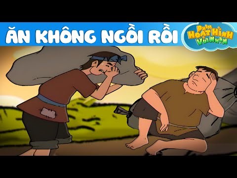 ĂN KHÔNG NGỒI RỒI - Quà Tặng Cuộc Sống - Phim Hoạt Hình Vui Nhộn - Khoảnh Khắc Kỳ Diệu -Cổ tích