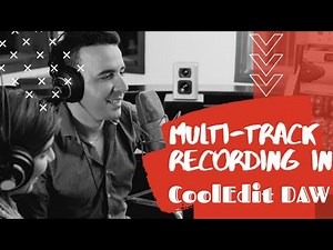 How to Record Multiple Tracks using CoolEdit DAW