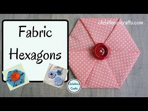HOW TO MAKE FABRIC HEXAGONS INCLUDING BADGES - Sew and No-sew Option!