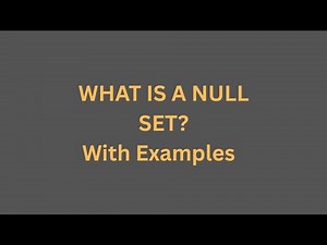 What is a Null Set or an Empty Set? Null set example