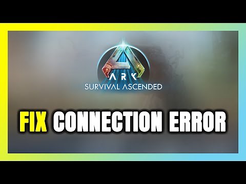 How to FIX ARK: Survival Ascended Connection Error / Server Error!