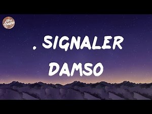 Damso - Ε. Signaler (Lyrics)