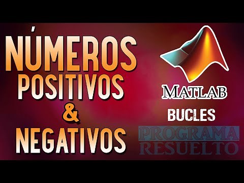 #4 [Matlab] – Evaluar cantidad de números +, - y nulos (Ciclo While)