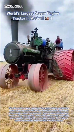 World’s Largest Steam Engine Tractor in Action! 🚂💨