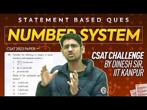 🔴Day 2: CSAT Number System- Statement based Ques| CSAT Maths using PYQs | Dinesh sir, IIT K #upsc