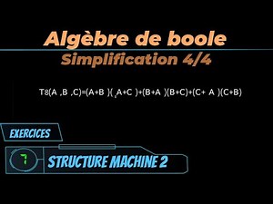 Simplification des fonctions logiques 4/4