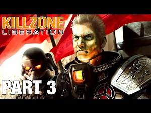 Killzone: Liberation (PSP) - Walkthrough Gameplay Part 3 1080p