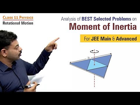 Selected Problems on Moment of Inertia Rotational Motion for JEE Main, Advanced | #PhysicsGalaxyPIM