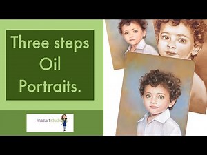 Three steps to Portrait Painting in Oils using the underpainting technique