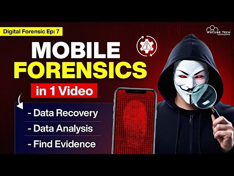 What is Mobile Device Forensics: Definition, Processes, Tools & Benefits (Full Tutorial) | Ep 7